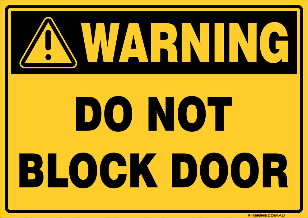 Warning Do Not Block Door – JS Signs